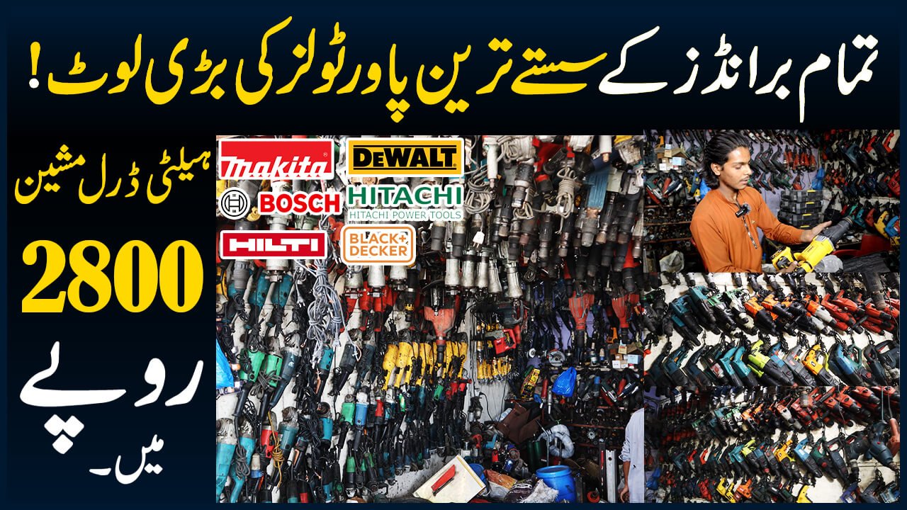 New & Used Power Tools Market - Lahore Container Market - Grinders ...